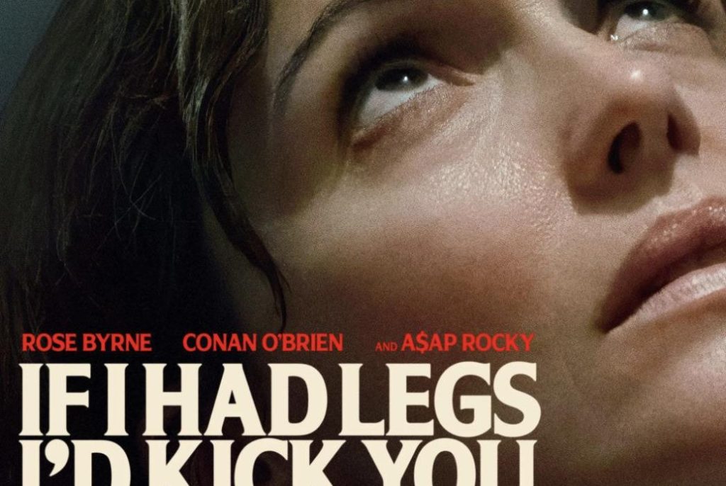 Y Bocs Oren Cinema: If I Had Legs I'd Kick You (15) | Awen Box Office